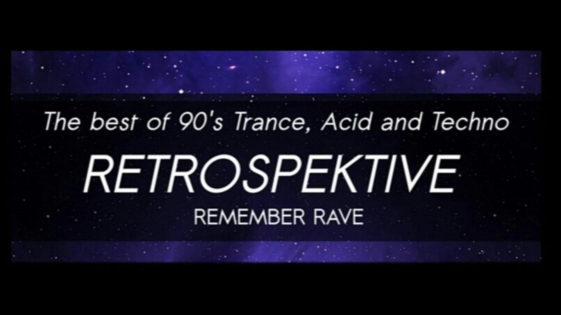 Retrospektive - Remember Rave 1990-2010