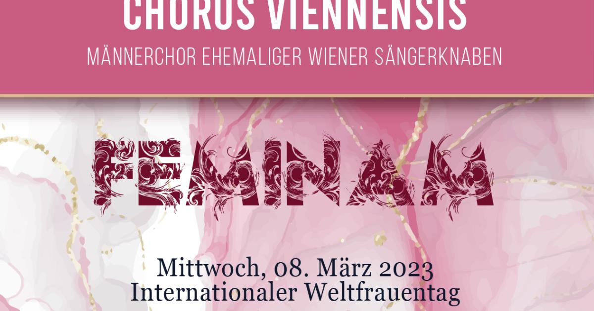 FEMINAM - Chorus Viennensis zum Weltfrauentag