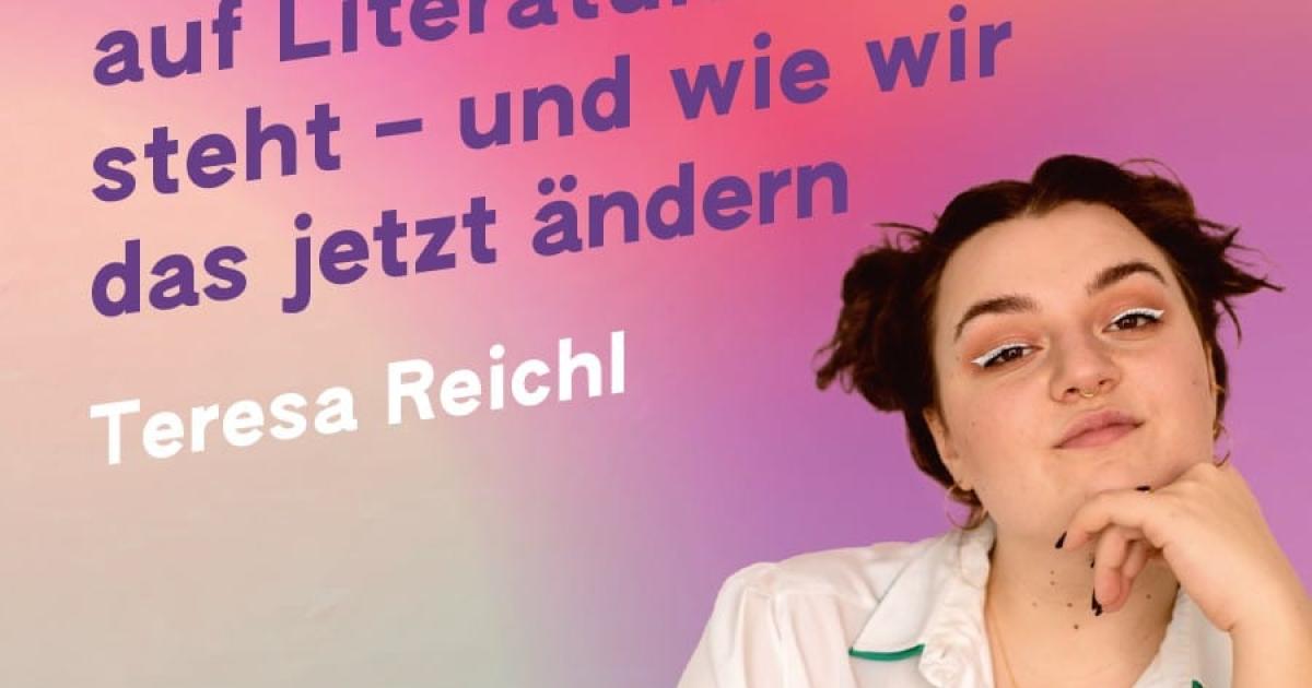 Teresa Reichl - Muss ich das gelesen haben?