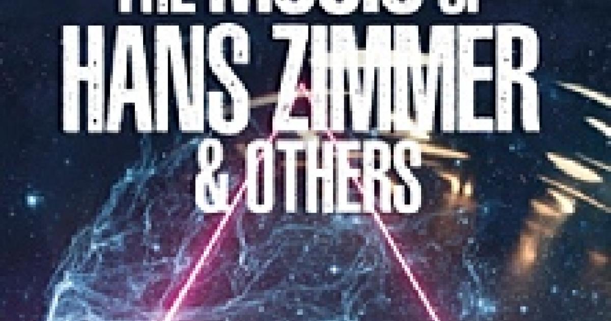 The Music of Hans Zimmer & Others