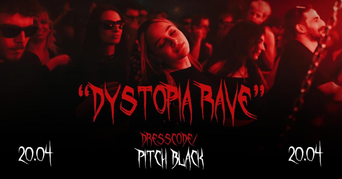 Dystopia Rave